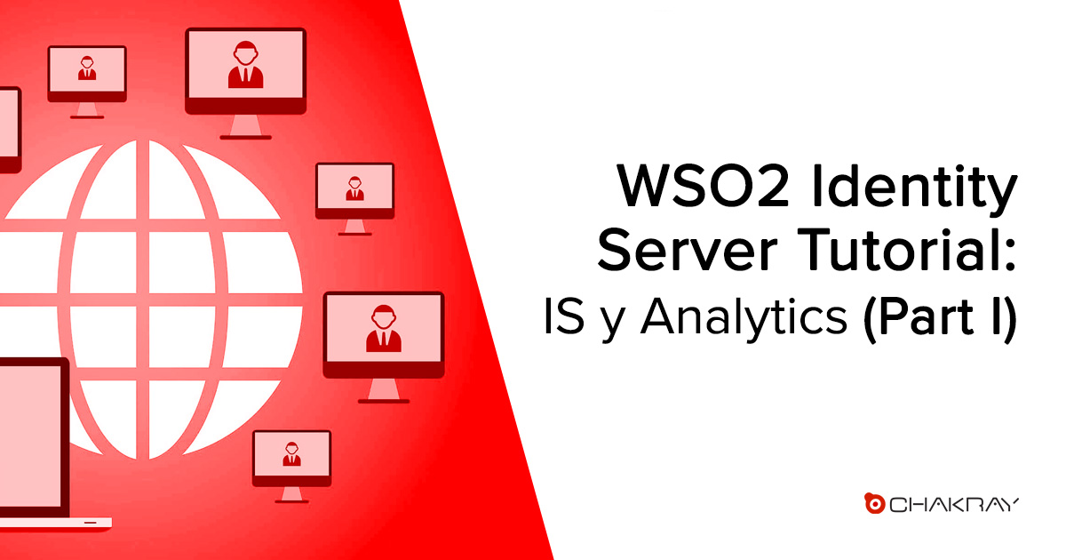 WSO2 Identity Server Tutorial: IS y Analytics (Part I)